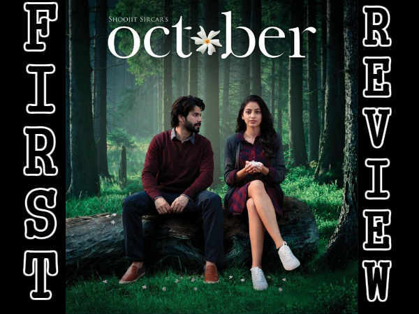 October movie review and rating as per Gulf critics and audiences ...