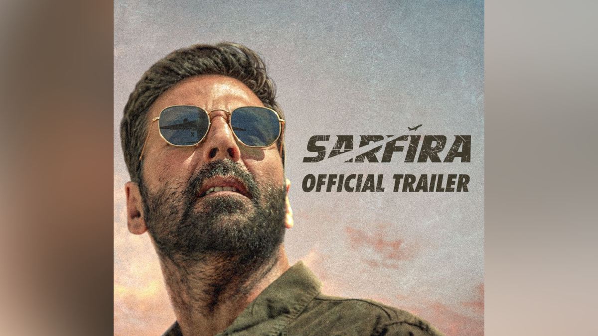 Sarfira Trailer- Trailer of Akshay Kumar's explosive film Sarfira ...